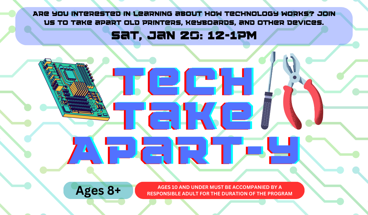 Tech Take Apart-y - Hanson Public Library